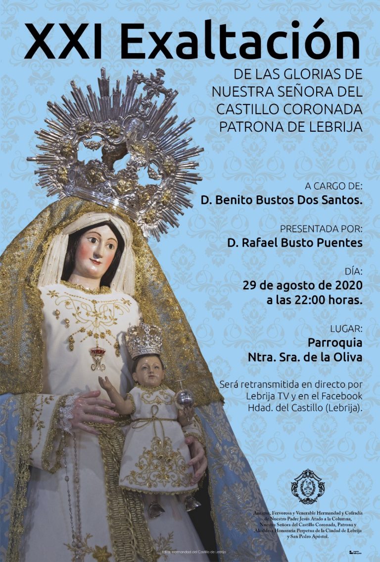 XXI EXALTACIÓN DE LAS GLORIAS DE NUESTRA SEÑORA DEL CASTILLO CORONADA ...